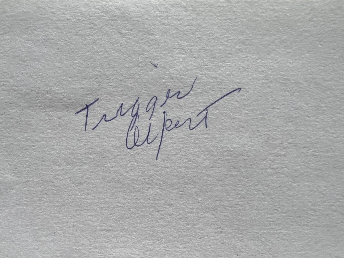 Trigger Alpert original signature | EstateSales.org