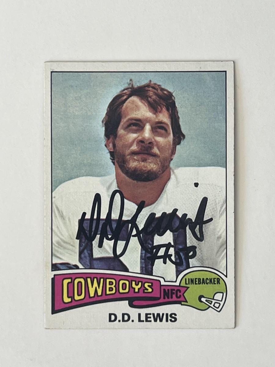 Dallas Cowboys D.D Lewis 1975 Topps #118 signed trading card ...