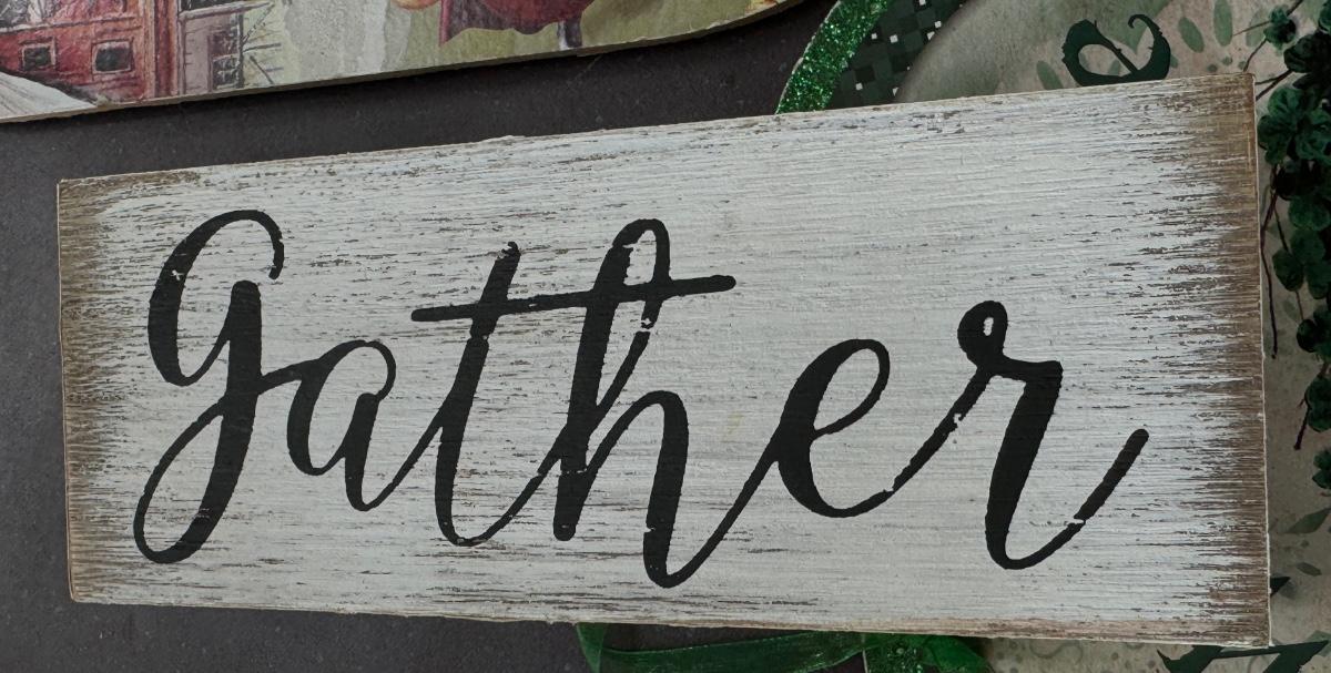 Gather sign | EstateSales.org