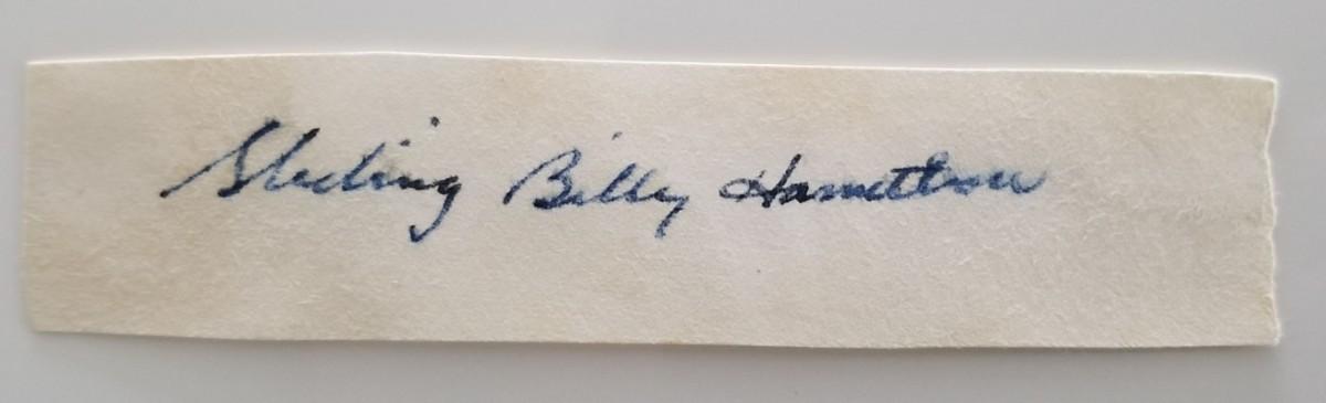 Sliding Billy Hamilton signature cut | EstateSales.org