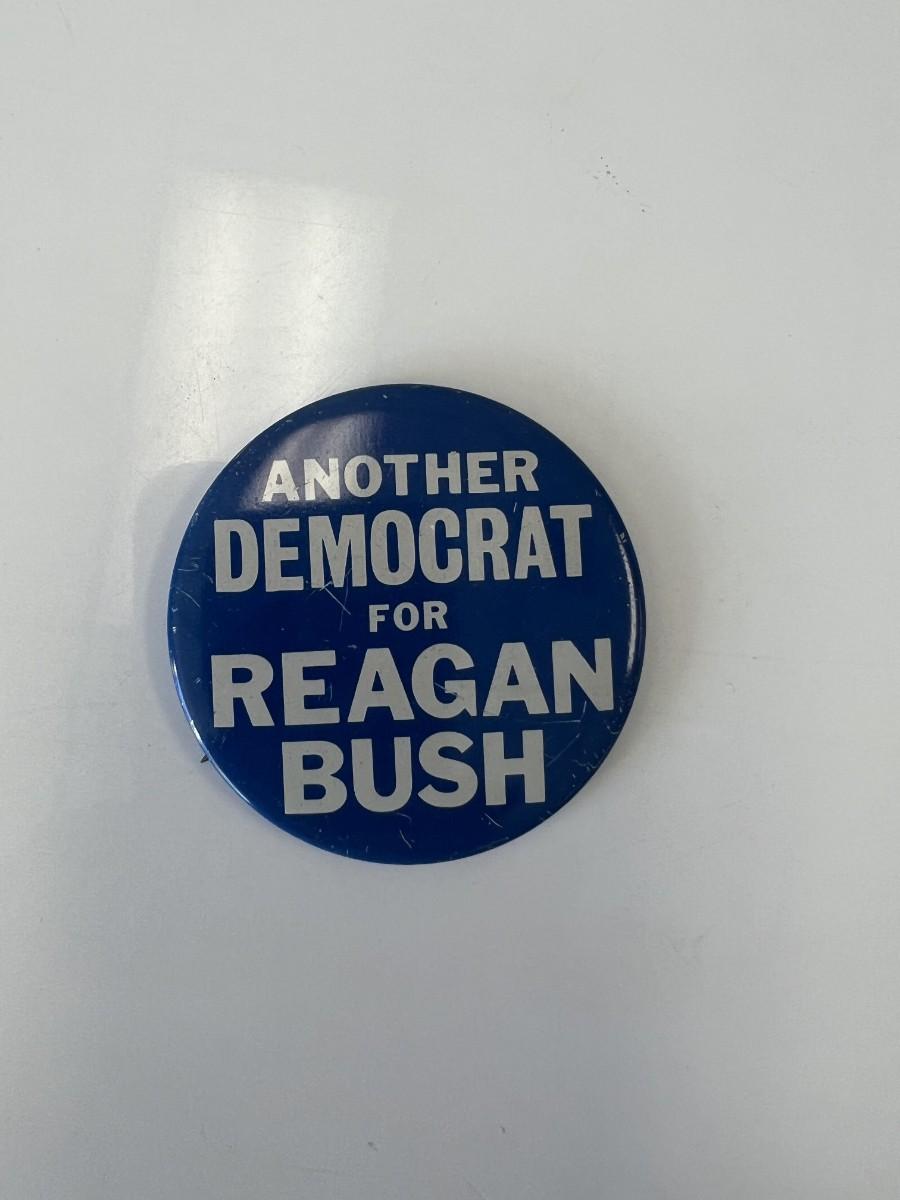 Another Democrat for Reagan Bush pin | EstateSales.org