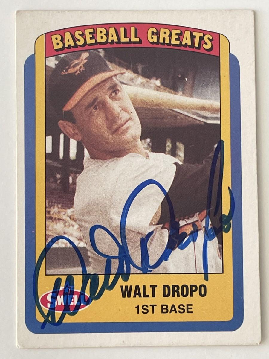 Orioles Walt Dropo signed Swell Baseball Greats #57 trading card ...