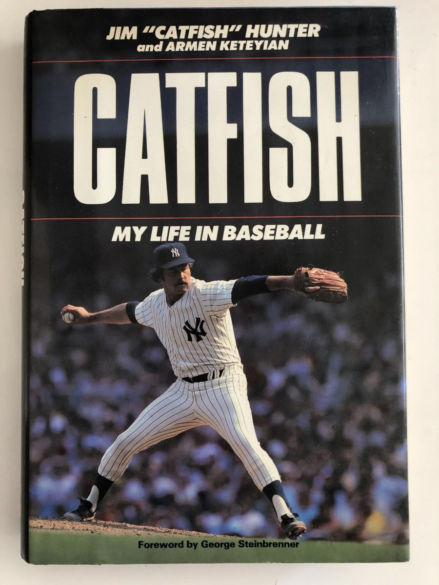 Catfish: My Life in Baseball book signed by Jim Catfish Hunter ...