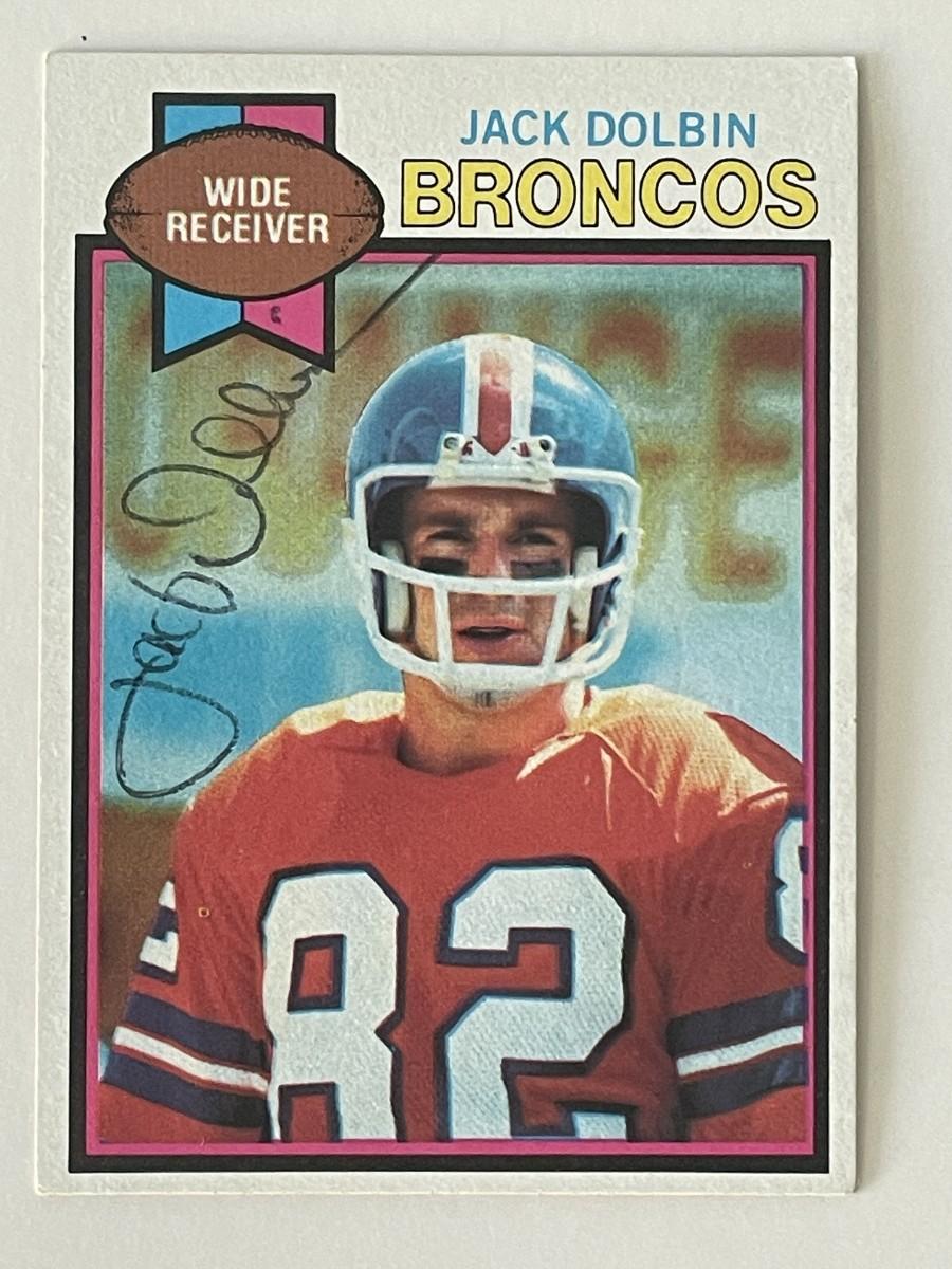 Denver Broncos Jack Dolbin 1979 Topps #484 signed trading card ...