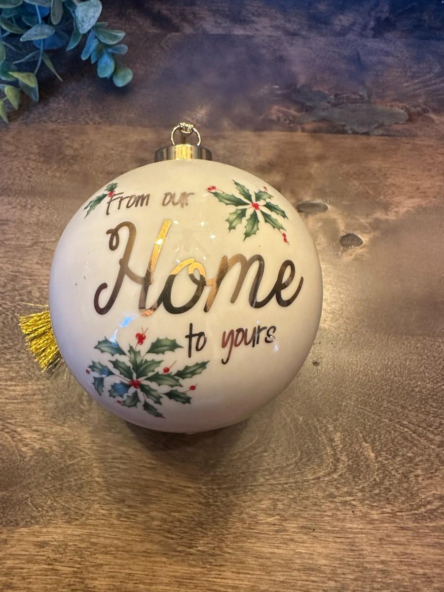 FROM OUR HOME TO YOURS ORNAMENT | EstateSales.org