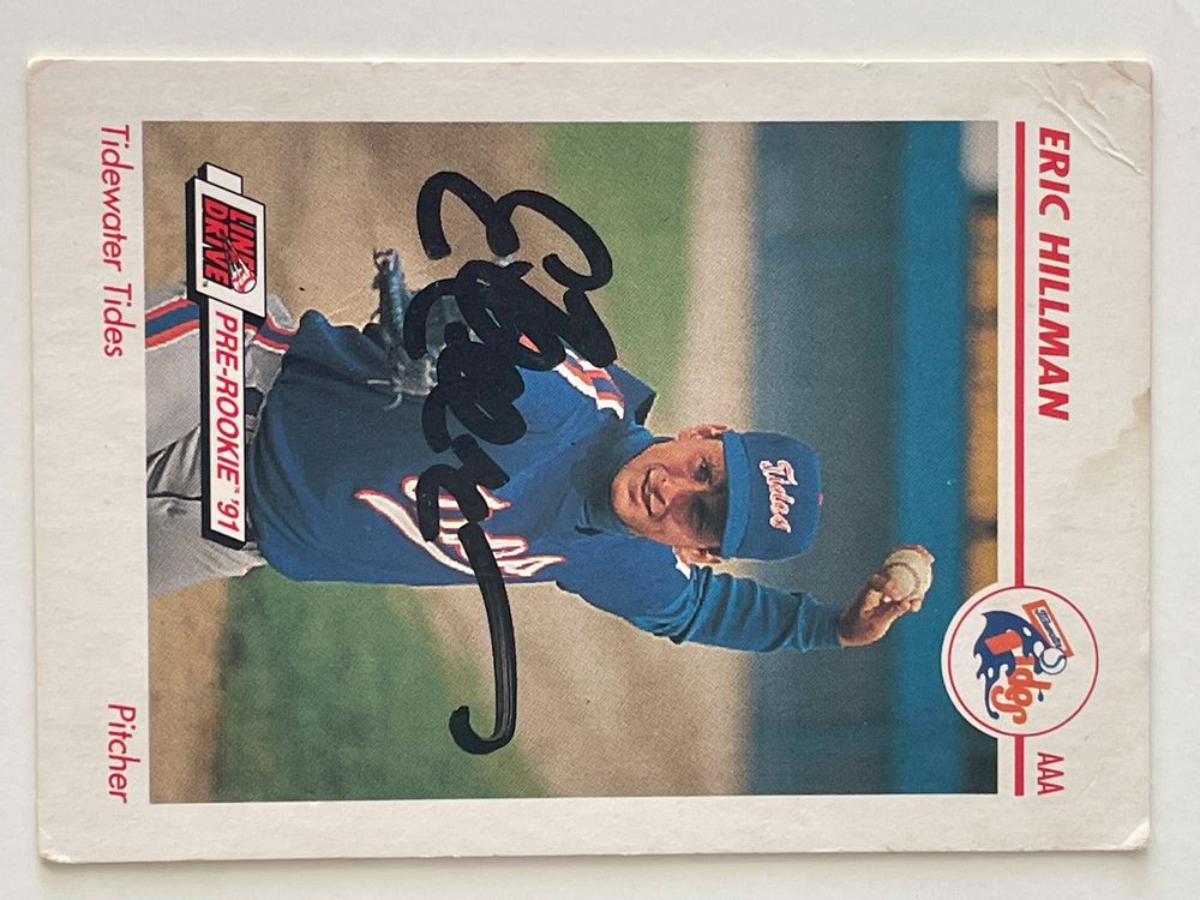 Tidewater Tides Eric Hillman signed 1991 Line Drive Pre-Rookie #558 ...