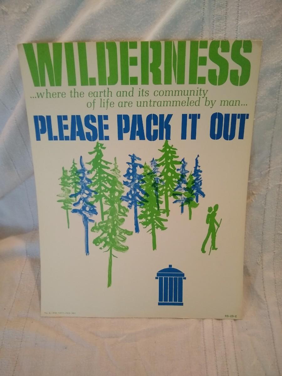 Wilderness Please Pack It Out Sign Blue And Green 1977 EstateSales wilderness-please-pack-it-out-sign-blue-and-green-1977-estatesales