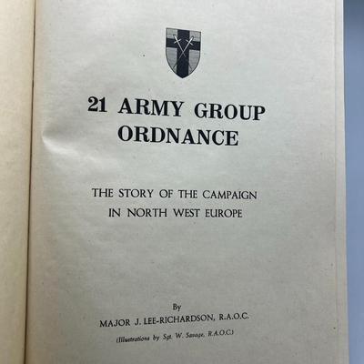 Vintage 21 Army Group Ordinance Campaign in North West Europe ...