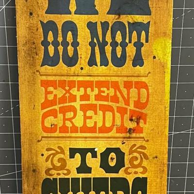 Vintage Whimsical Sign 1972 We Don’t Extend Credit to Skiers ...