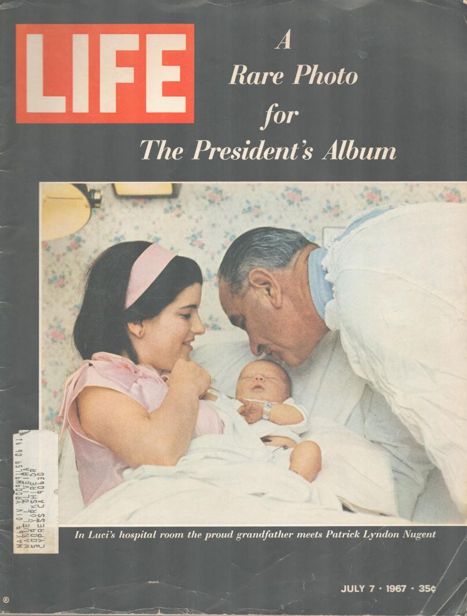 President Johnson meets his grandson Life Magazine. July 7, 1967 ...