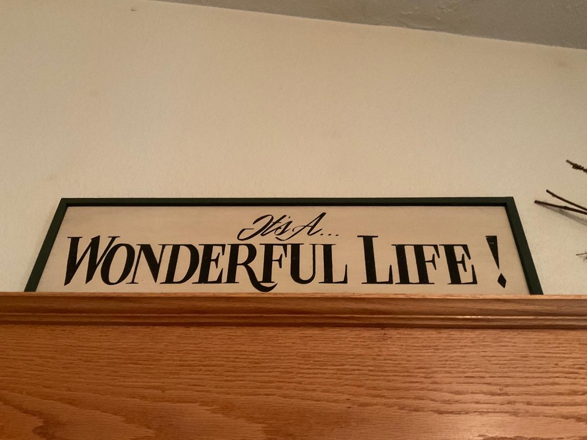 It’s a Wonderful Life sign. | EstateSales.org