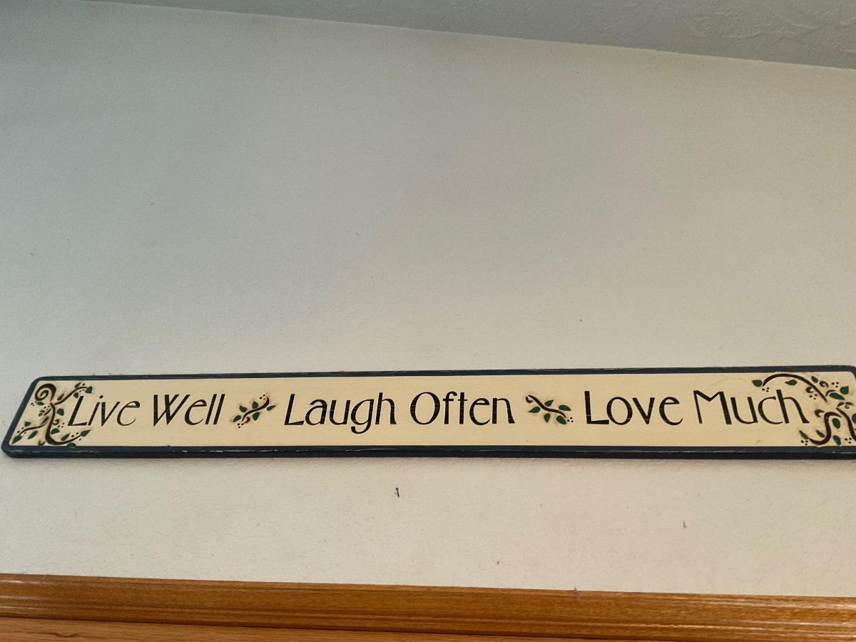 Live Well Laugh Often Love Much Sign | EstateSales.org
