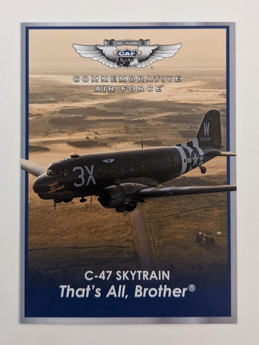 Douglas C-47 Skytrain That's All, Brother Commemorative Air Force Card ...
