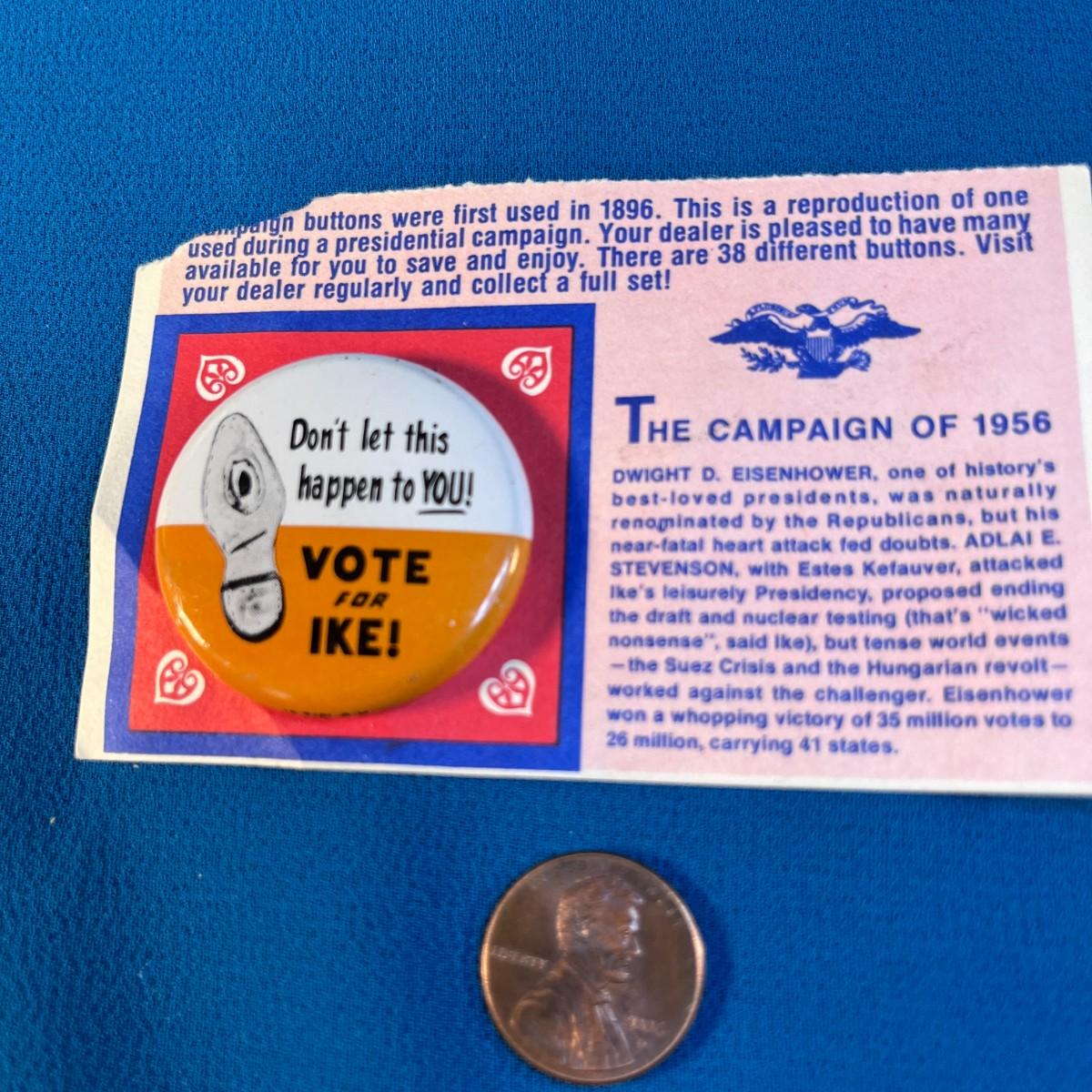 PRESIDENTIAL CAMPAIGN OF 1956 REPRO PIN BACK BUTTON VOTE FOR IKE ...
