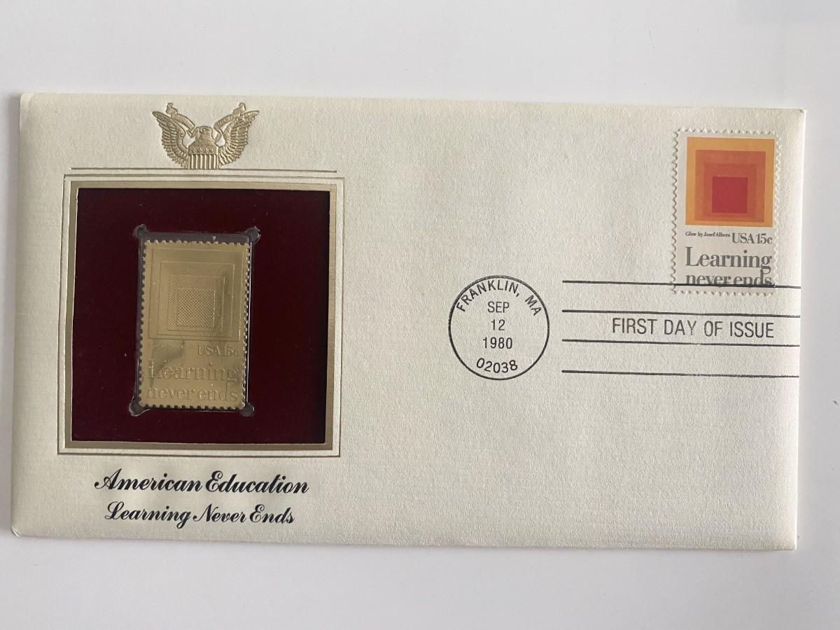 American Education Learning Never Ends Gold Stamp Replica First Day ...