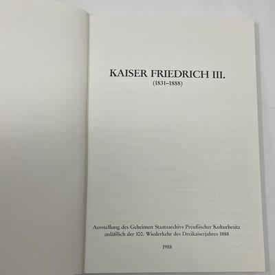 KAISER FREIDRICH III. (1831 1888). Ausstellung des Geheimmen ...