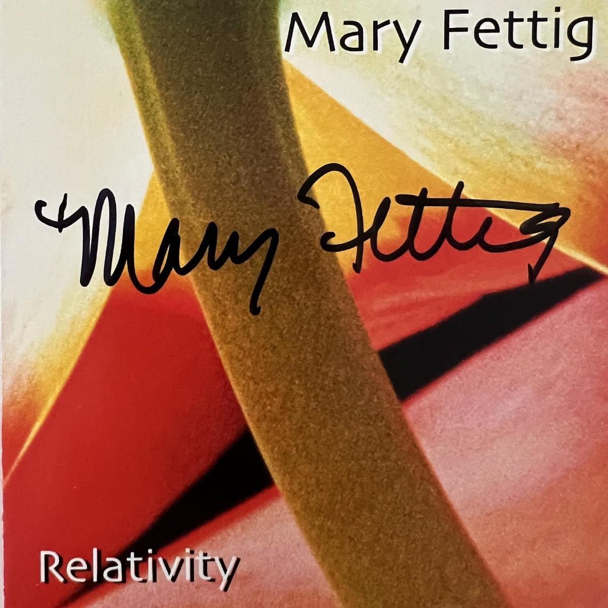 Mary Fettig Relativity signed CD | EstateSales.org