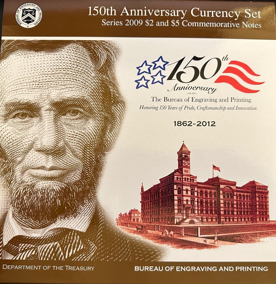 U.S. 150TH ANNIVERSARY CURRENCY SET - SERIES 2009 $2 AND $5 ...