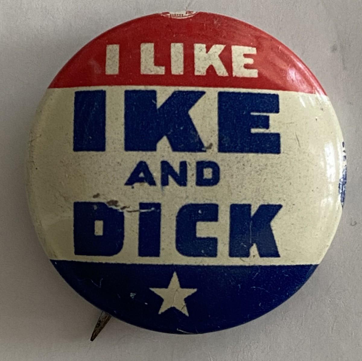 I Like Ike and Dick campaign pin | EstateSales.org
