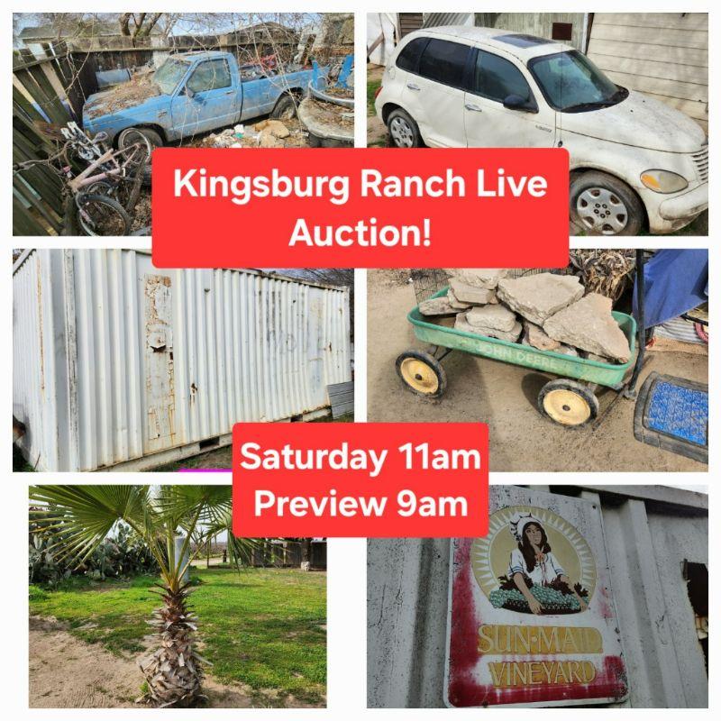 Feb 15 - KINGSBURG RANCH LIVE AUCTION! Saturday 11am. Cars/Trucks/Sea ...