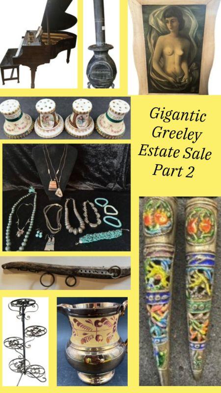 PART 2 - Gigantic Greeley Estate Sale - Antique & Vintage Items ...